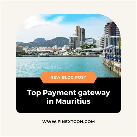 top payment gateways in mauritius simplifying transactions