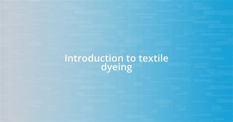 My Favorite Textile Dyeing Methods 20 Trivia Questions And Answers