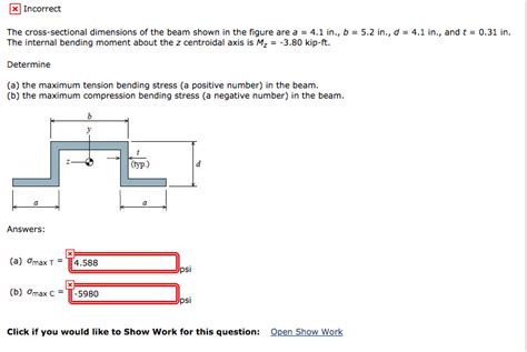 Solved Incorrect The Cross Sectional Dimensions Of The Beam