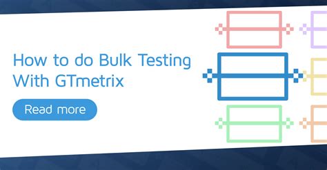 How To Do Bulk Testing With Gtmetrix Gtmetrix