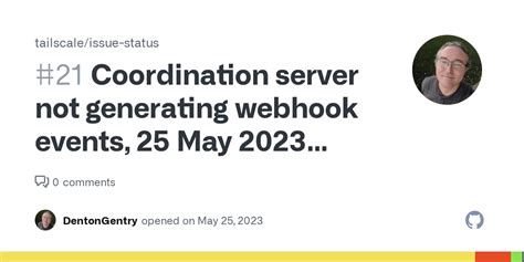 Coordination Server Not Generating Webhook Events 25 May 2023 1009 1153 Eastern Time