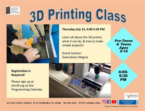 3d printing class teens and preteens — alexander hamilton memorial free library