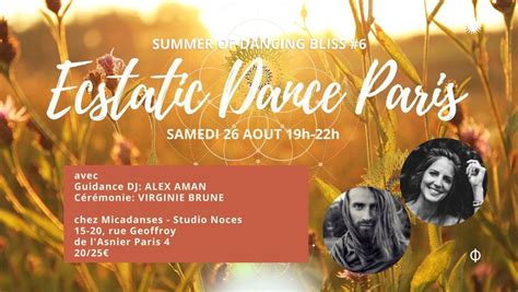 ECSTATIC DANCE PARIS Avec ALEX AMAN PARIS DANCE
