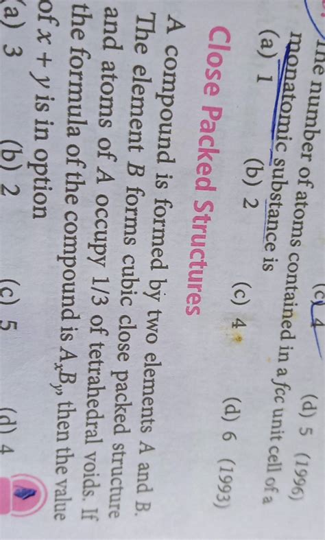 Close Packed Structures A Compound Is Formed By Two Elements A And B Th