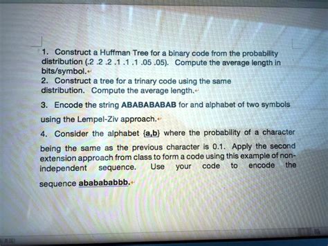 SOLVED Construct A Huffman Tree For A Binary Code From The Probability Distribution