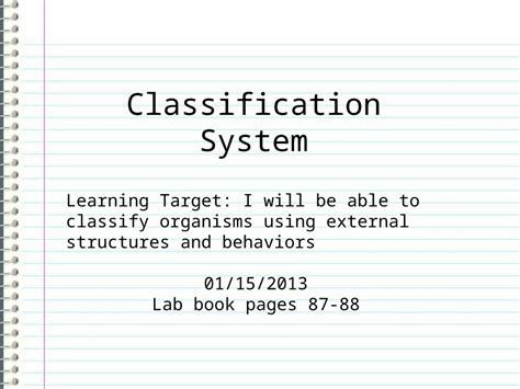 Ppt Classification System Learning Target I Will Be Able To Classify Organisms Using External