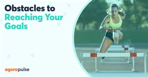 Reaching Your Goals: How to Overcome Common Obstacles