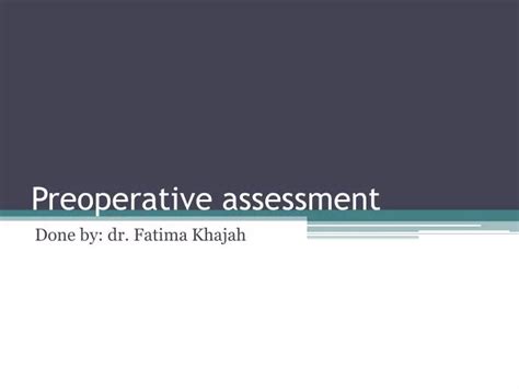 PPT Preoperative Assessment PowerPoint Presentation Free Download ID 2328776
