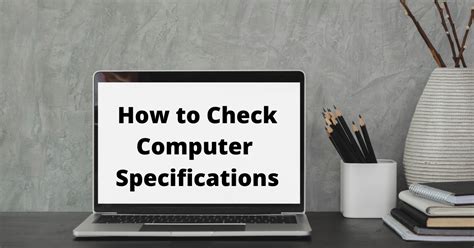 How To Check Computer Specifications Mtech Store