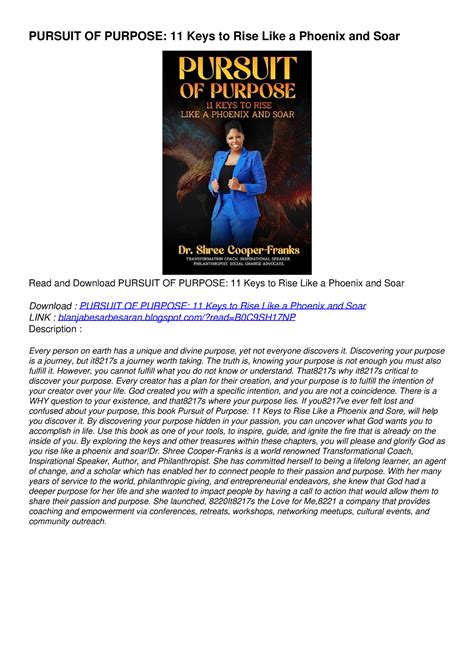 Pdf Read Onlinepursuit Of Purpose 11 Keys To Rise Like A Phoenix And