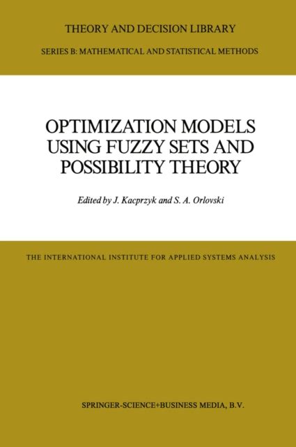 optimization models using fuzzy sets and possibility theory
