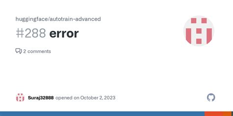 Error · Issue 288 · Huggingfaceautotrain Advanced · Github