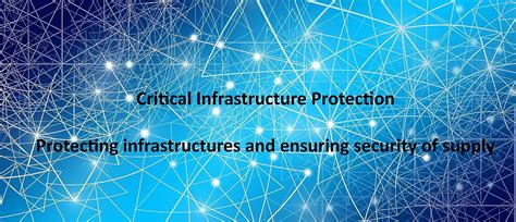 Critical Infrastructure Protection