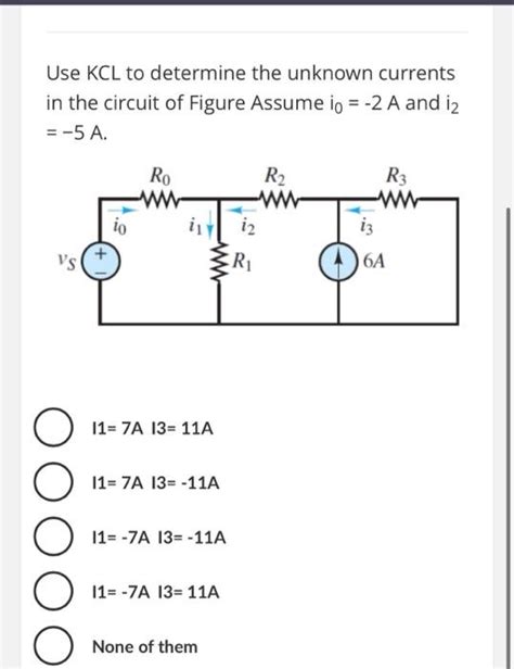 solved use kcl to determine the unknown currents in the