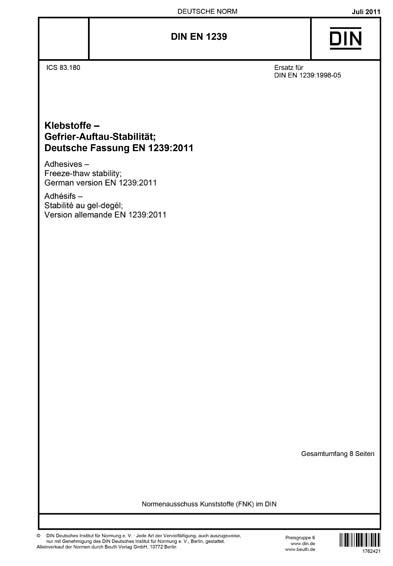 DIN EN 1239:2011 DE - Klebstoffe - Gefrier-Auftau-Stabilität; Deutsche ...