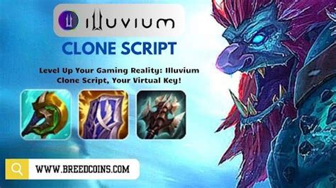 Breedcoins On Linkedin Illuvium Clone Script Unveil The Power Of