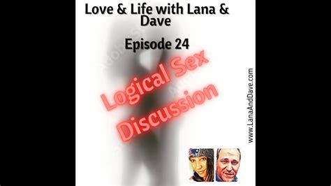 Logical Sex Discussion Youtube