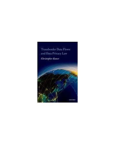 Transborder Data Flows and Data Privacy Law - 知识产权法 - 法律
