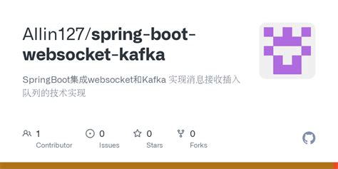 Github Allin127spring Boot Websocket Kafka Springboot集成websocket和