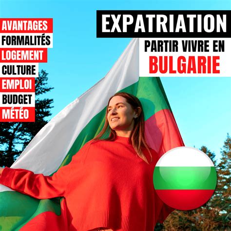 Vivre En Bulgarie Comment S Expatrier En Bulgarie