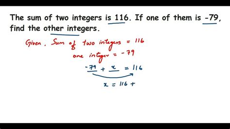 The Sum Of Two Integers Is 116 If One Of Them Is 79 Find The Other