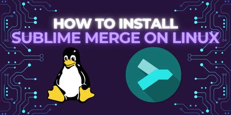 Improve Your Git Workflow With Sublime Merge On Linux Linuxfordevices
