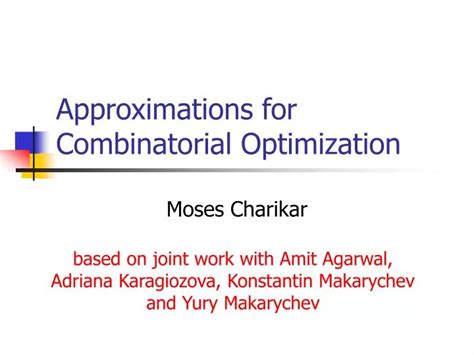 Ppt Approximations For Combinatorial Optimization Powerpoint