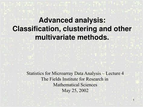 Ppt Advanced Analysis Classification Clustering And Other