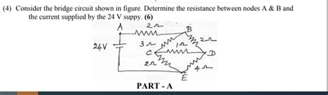 Solved Consider The Bridge Circuit Shown In Figure Chegg