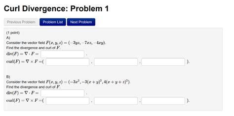 Solved Curl Divergence Problem 1 Previous Problem Problem