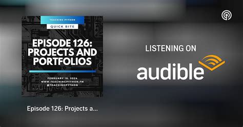 Episode 126 Projects And Portfolios Teaching Python Podcasts On Audible
