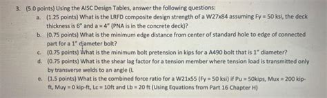 solved 3 5 0 points using the aisc design tables answer
