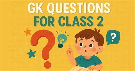 Top 50 Gk Questions And Answers For Class 2 Students