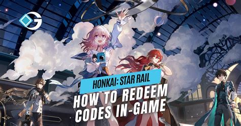 How To Redeem Codes in Honkai: Star Rail? - GameRiv