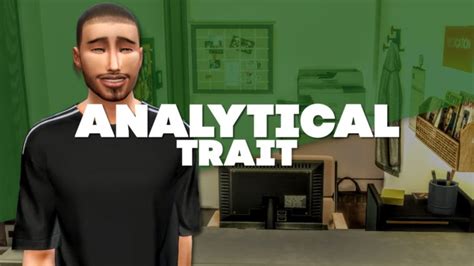 Analytical Trait The Sims 4 Mods Wicked Pixxel