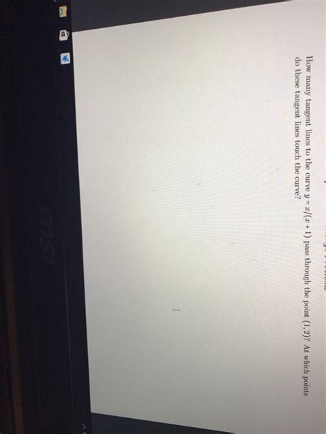Solved How Many Tangent Lines To The Curve Y Do These Chegg
