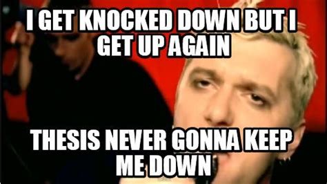 Tags Thesis Thesis Meme Thesis Memes Thesis Life Senior Thesis Chumbawamba