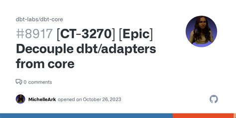 Ct 3270 Epic Decouple Dbtadapters From Core · Issue 8917 · Dbt