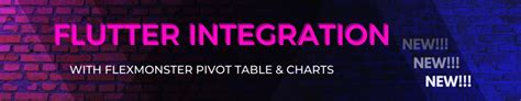 Integration Possibilities Extended Flexmonster Pivot And Flutter Framework • Flexmonster