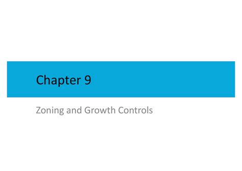 Chap09 Slides Zoning And Growth Controls Chapter 9 Zoning And
