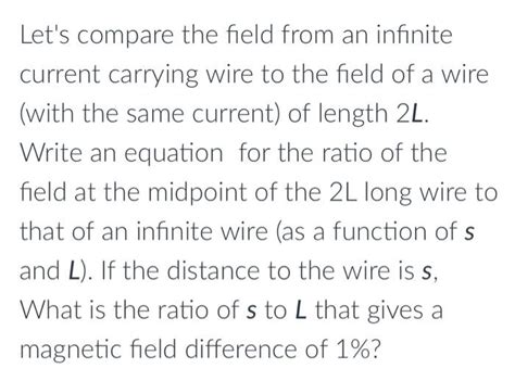 Solved Lets Compare The Field From An Infinite Current