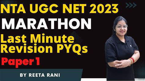 last minute pyq revision marathon paper 1 nta ugc net 2023 reeta