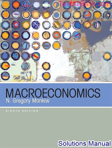 Macroeconomics Th Edition Gregory Solutions Manual
