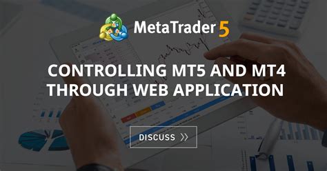 Controlling Mt5 And Mt4 Through Web Application Mt4 General Mql5