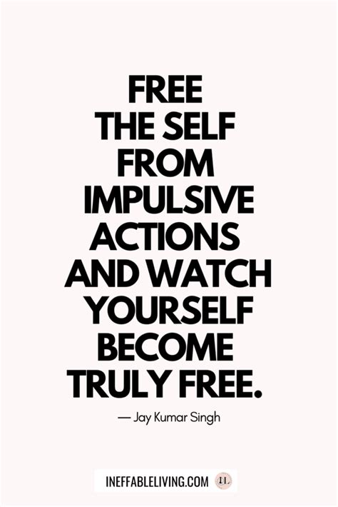 Top 21 Impulsiveness Quotes