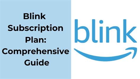 Blink Subscription Plans Explained Best Option For You