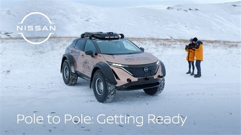 Unveil Of The Pole To Pole Expedition Nissan Ariya E 4orce Youtube
