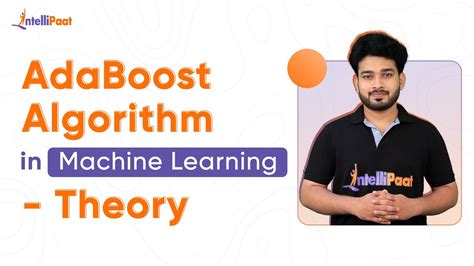 Adaboost Algorithm In Machine Learning Theory Adaboost Step By Step