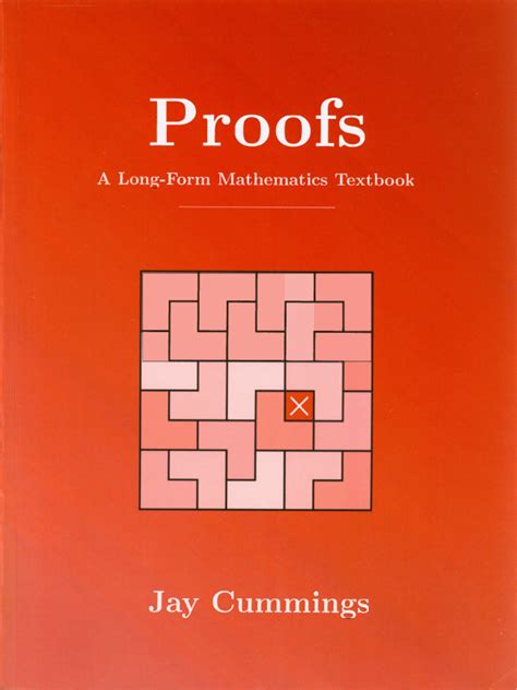 Proofs A Long Form Mathematics Textbook Jay Cummings Z Library Pdf Theorem