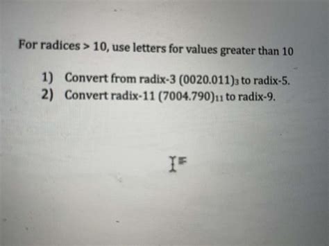solved for radices 10 use letters for values greater than